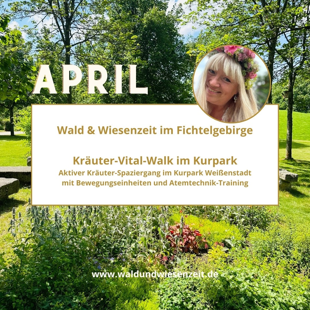 Kräuter-Vital-Walk im Kurpark Weißenstadt - Bad Weißenstadt am See